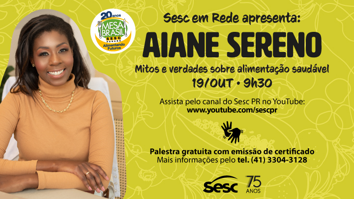 Mitos e verdades sobre alimentação saudável – com Aiane Sereno - Sesc ...